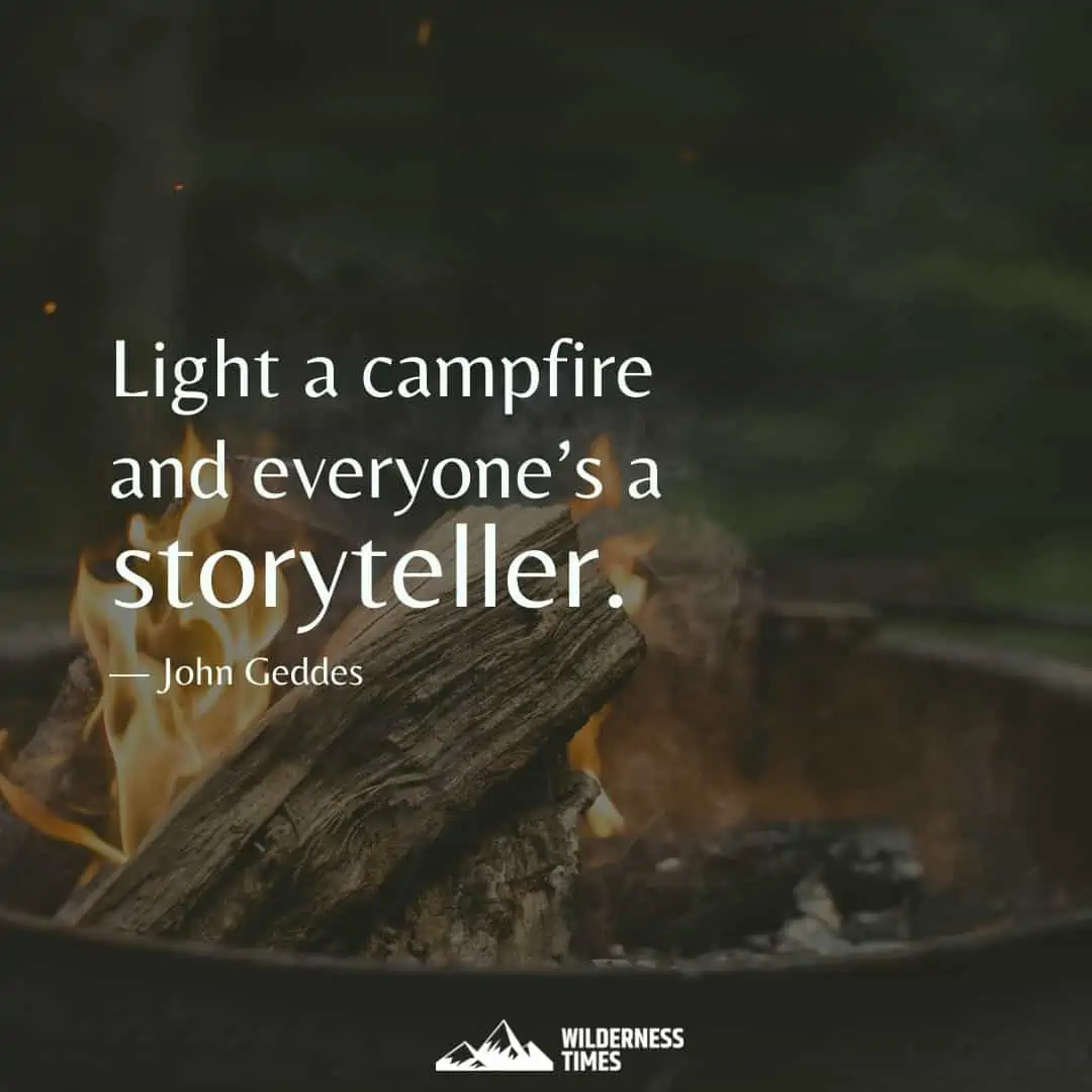 Our Top 38 Camping Quotes For Outdoor Inspiration